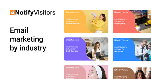 Email Marketing For Industires | NotifyVisitors